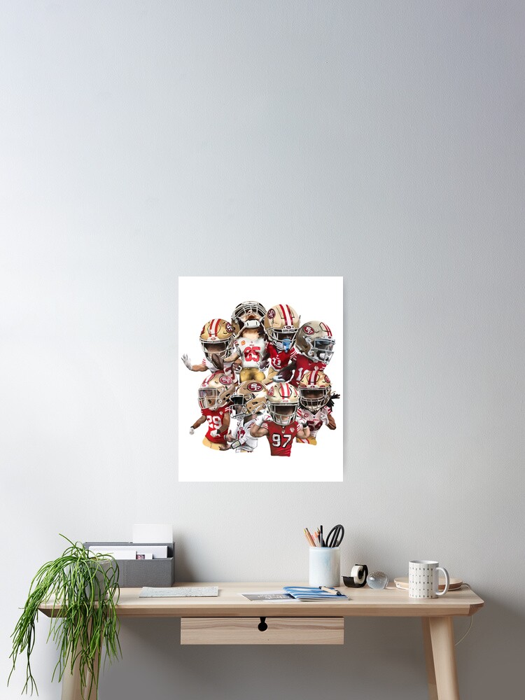 "San Francisco 49ers Niners Squad!" Poster for Sale by ericjueart ...