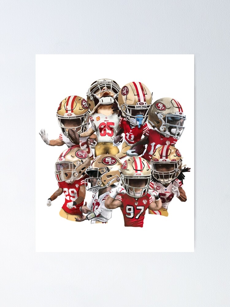 "San Francisco 49ers Niners Squad!" Poster for Sale by ericjueart ...