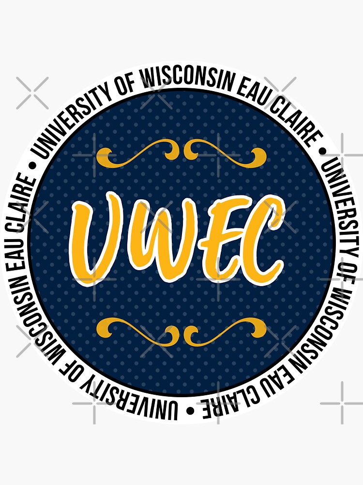 "University of Wisconsin - Eau Claire" Sticker for Sale by ...