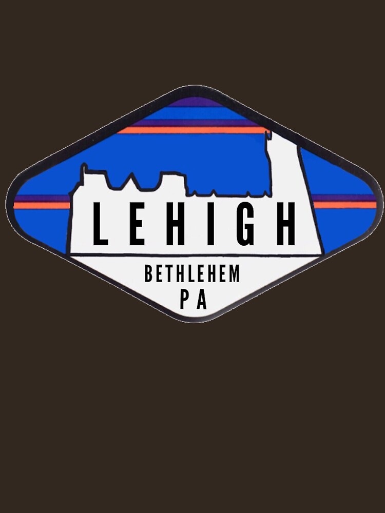 "Lehigh University" T-shirt for Sale by ZDay15 | Redbubble | lehigh t ...