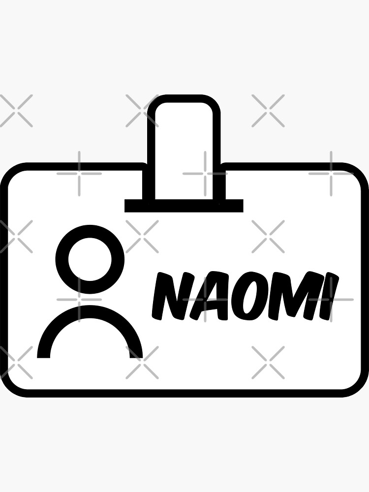 "Name ID Naomi Name Label" Sticker for Sale by NormadWorld | Redbubble