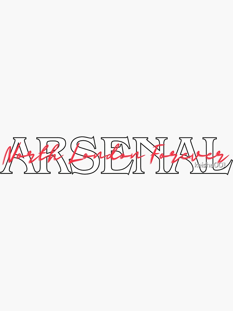"Arsenal North London Forever Typography Sticker" Sticker for Sale by ...