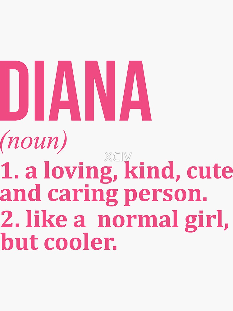 "Diana Name Definition for Women" Sticker for Sale by XCIV | Redbubble