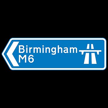 "Birmingham Bound - Blue M6, M5, M42, M40, M54 Motorway Sign" Sticker ...