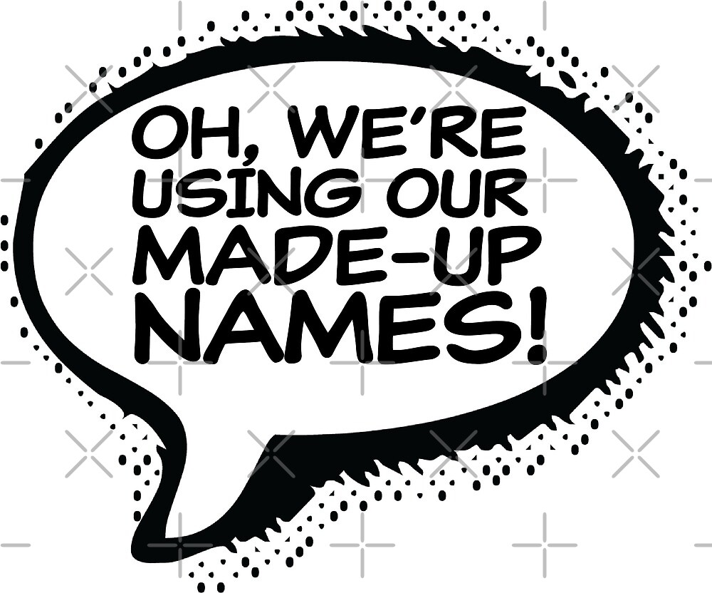 "Made Up Names (Comic Book Version)" by Duane Montague | Redbubble