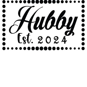 "Hubby Est 2024 Just Married Honeymoon Husband Wedding Couple " Sticker ...