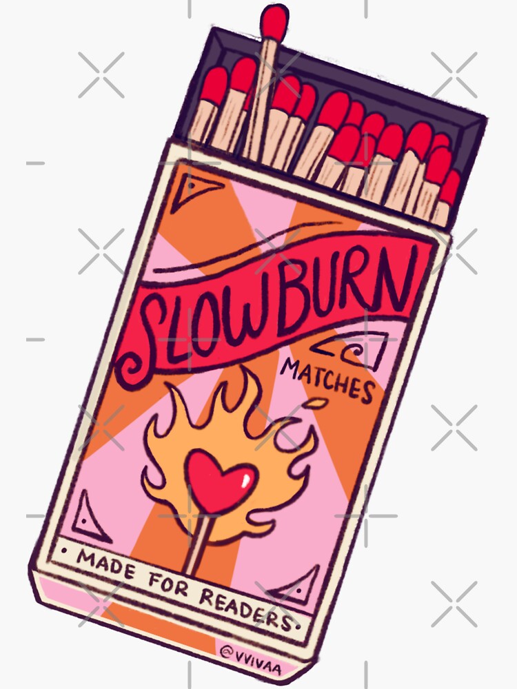 Sticker for Sale mit "Slow Burn Bookish Trope | Bücherhafte Aufkleber ...