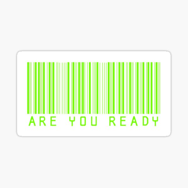 "ARE YOU READY" Sticker by MrKiwiRoo | Redbubble