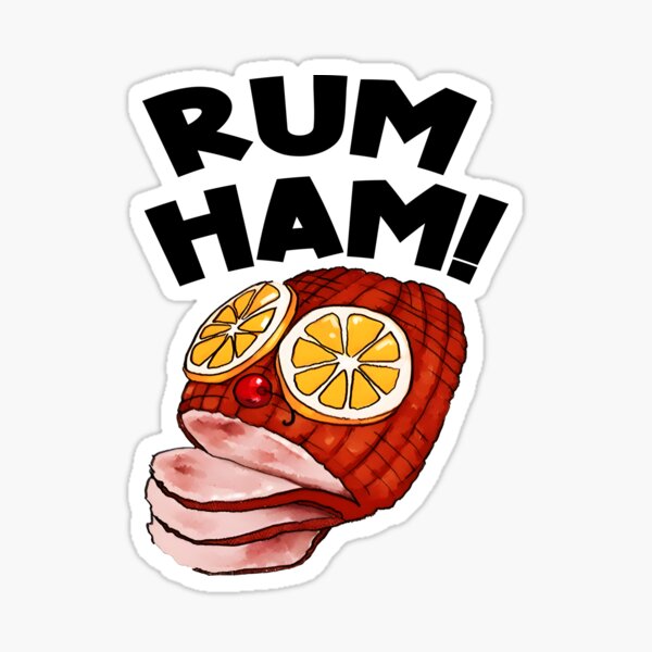"Rum Ham" Sticker for Sale by Tessa Art | Redbubble