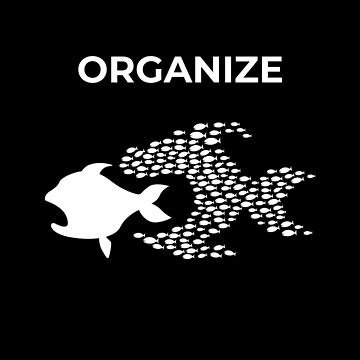 "Organize Labor Union Fish Graphic Solidarity " Poster for Sale by ...