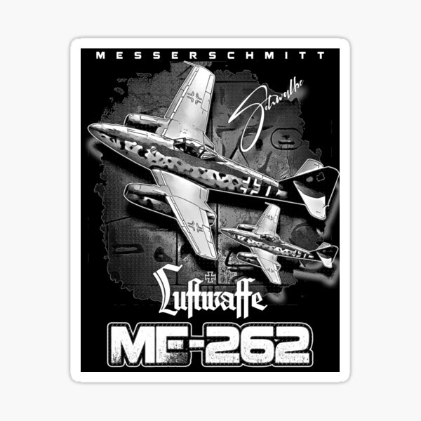 "Messerschmitt ME-262 Luftwaffe Aircraft" Sticker for Sale by ...