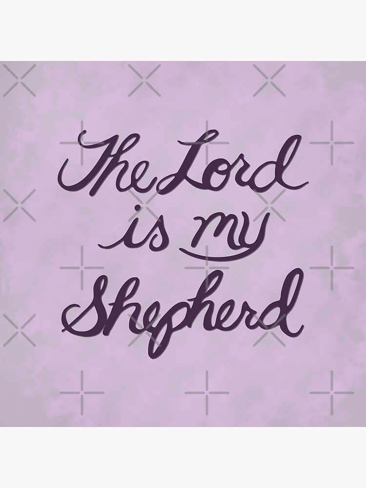 "The LORD Is My Shepherd, Psalm 23, Christian Bible Verse in ...