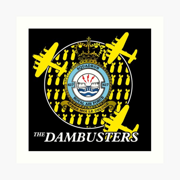 "617 Squadron - Inspired by The Dambusters" Art Print for Sale by ...