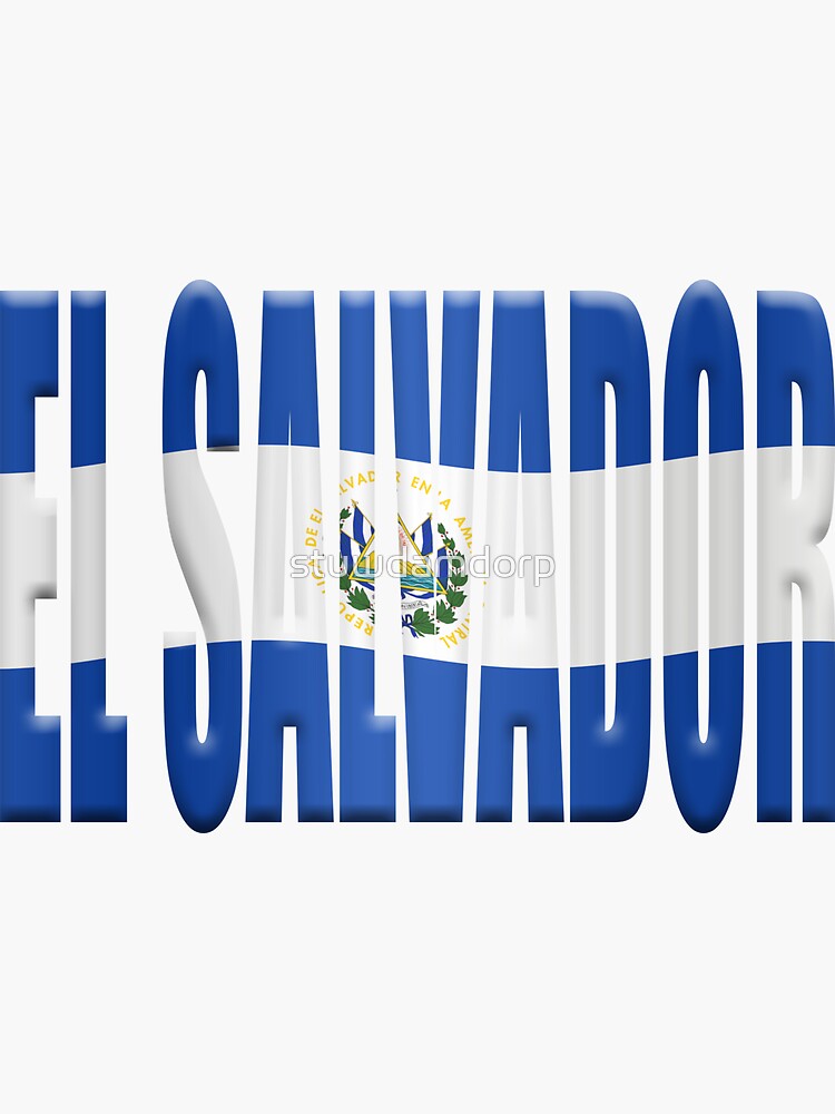 "El Salvador country name overlaid with the flag" Sticker by ...