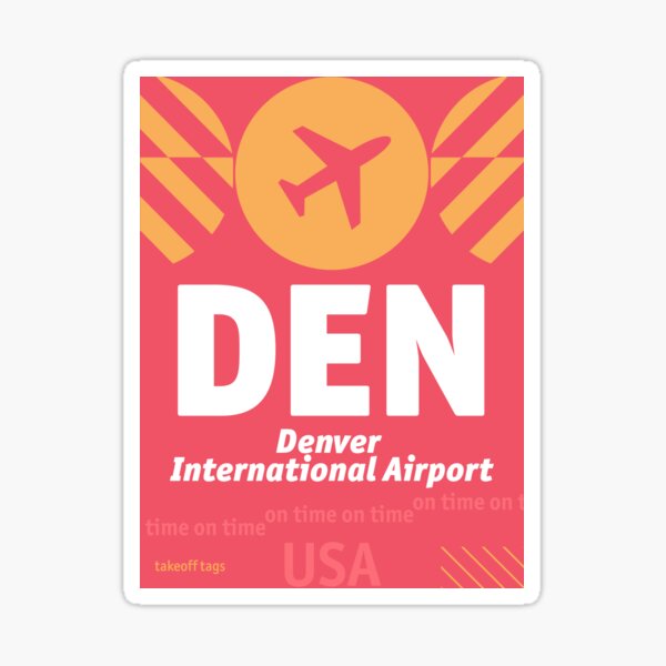 "DEN Denver International airport " Sticker for Sale by airportstickers ...