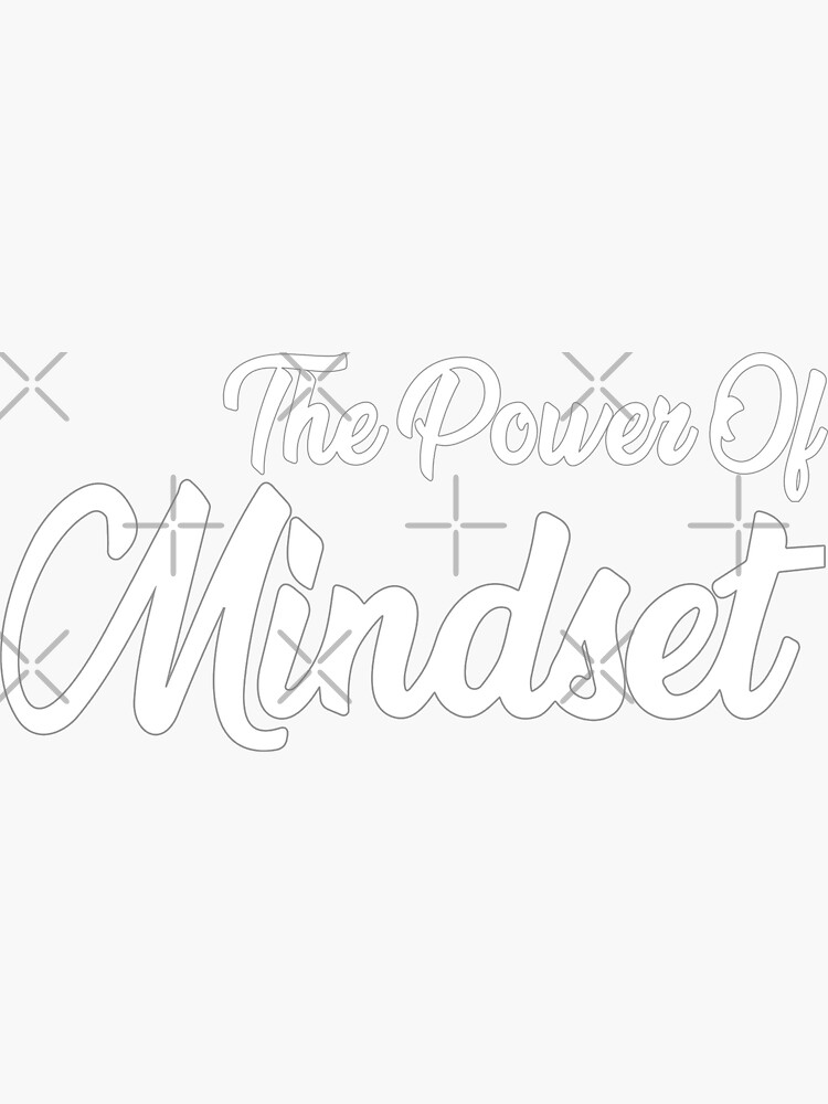 "The Power of Mindset Sticker - Power of Mindset Quotes Stickers ...