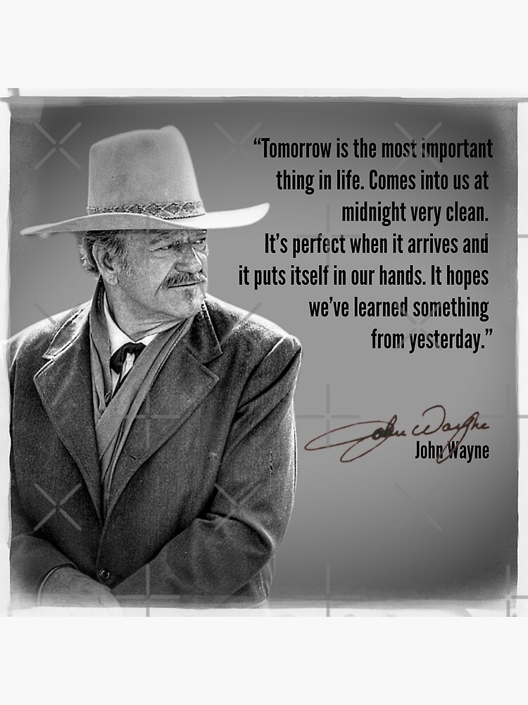 "John Wayne "Tomorrow"" Poster by RalfDavid74 | Redbubble