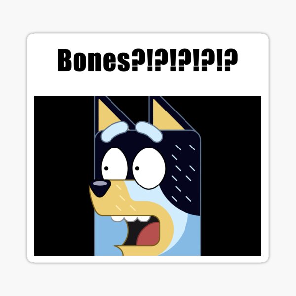 "Parody bandit Bones?!?!?!?!? meme" Sticker for Sale by EatShirts ...