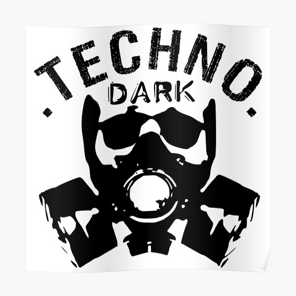 Dark Techno Posters | Redbubble