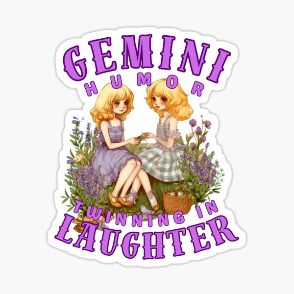 "Gemini Humor: Twinning In Laughter. gemini season" Sticker for Sale by ...