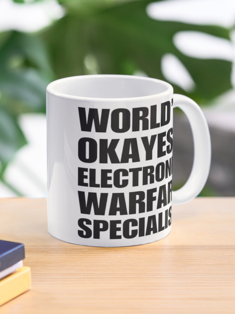 "Funny World's Okayest Electronic Warfare Specialist Coffee Mugs ...