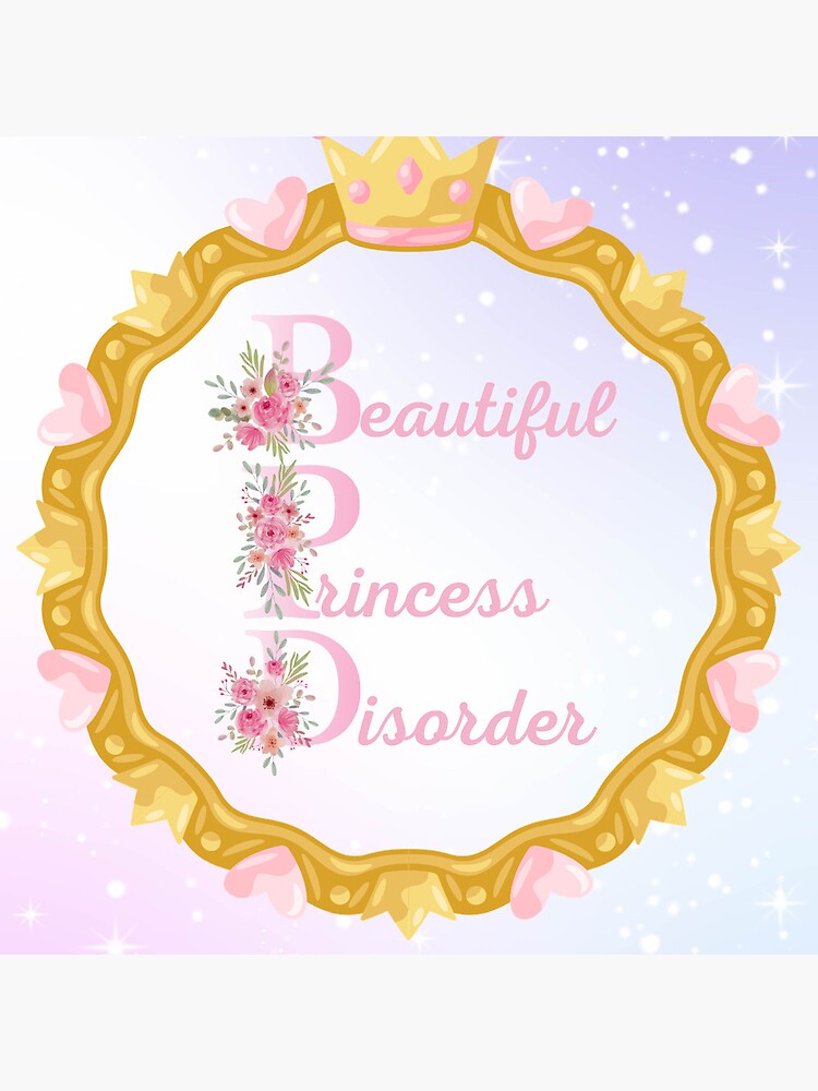 "BPD Beautiful Princess Disorder Pink & Gold Crown" Greeting Card for ...