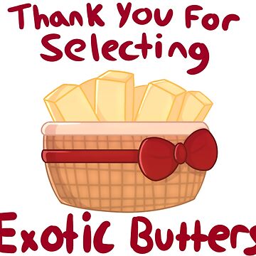 "Exotic Butters" Sticker for Sale by T-rashbin | Redbubble