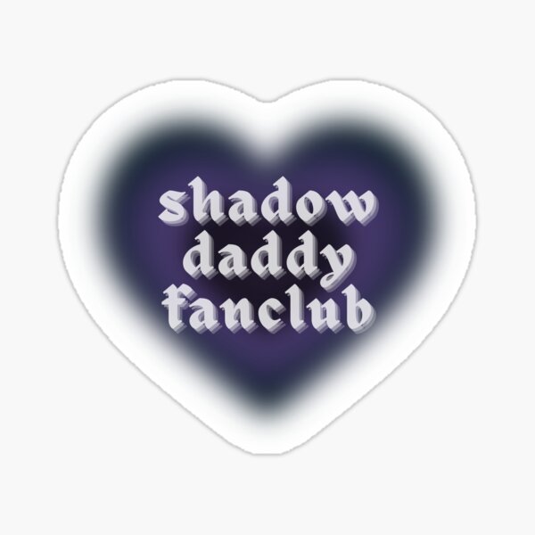"shadow daddy fanclub pr" Sticker for Sale by shopgemandjune | Redbubble