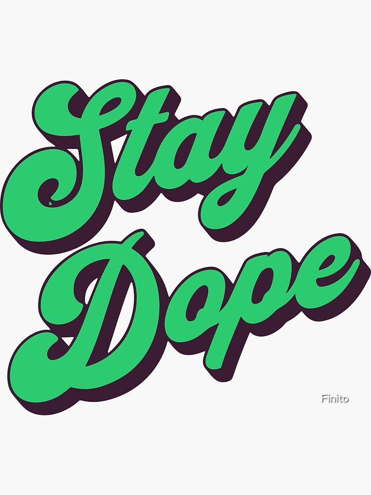 "Pot Leaf Stay Dope Funny Mens Marijuana Cannabis Smoker Weed " Sticker ...