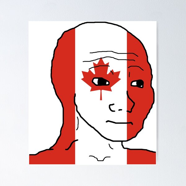 "Wojak - Canada" Poster for Sale by AztecaPixels | Redbubble