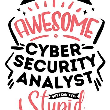 "Cyber Security Professional - Funny Cybersecurity" Sticker for Sale by ...