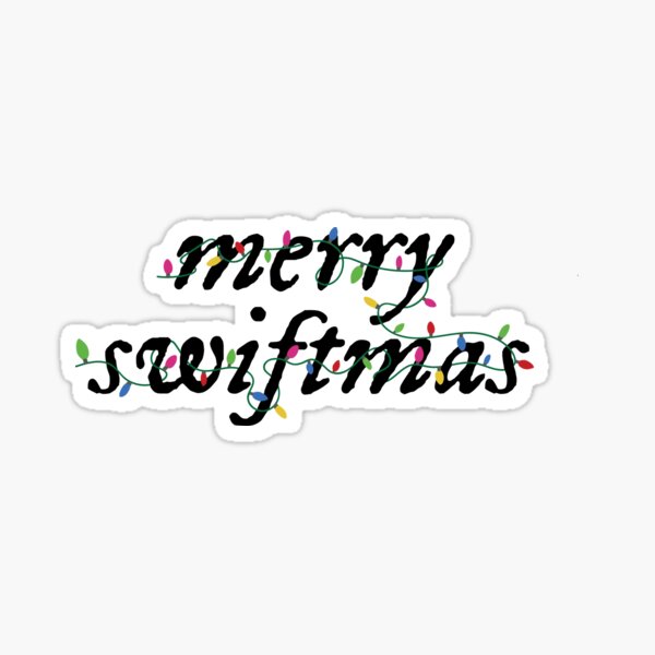 "Merry Swiftmas (Black)" Sticker for Sale by caitlinaimee | Redbubble