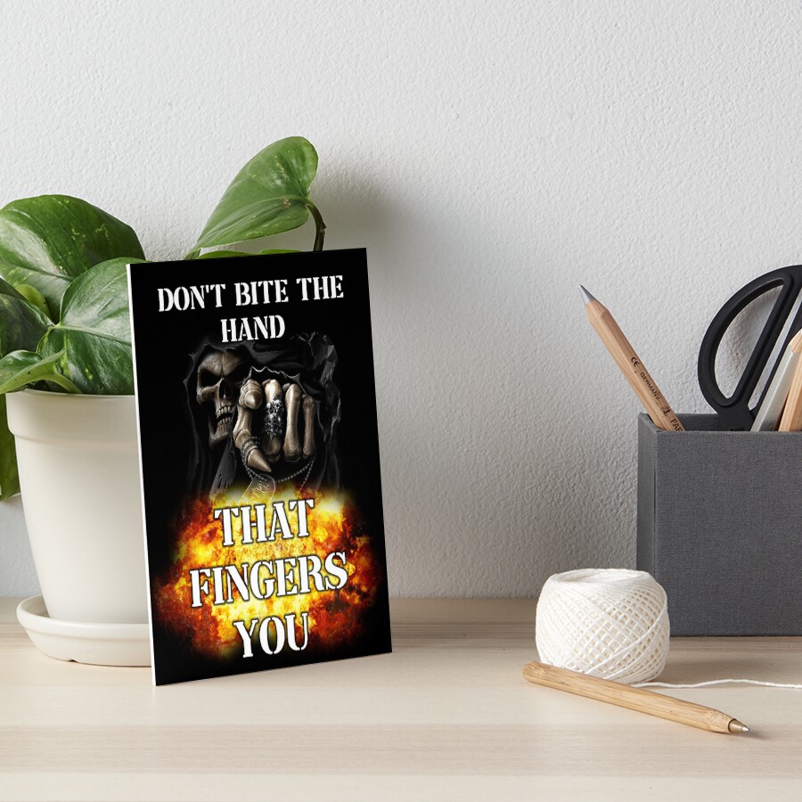 "dont bite the hand that fingers you edgy skeleton meme" Poster for ...
