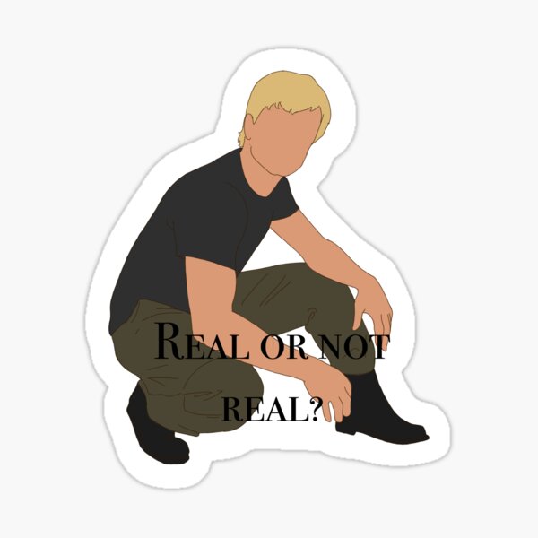 "Real or not Real sticker" Sticker for Sale by SnowsCreations | Redbubble
