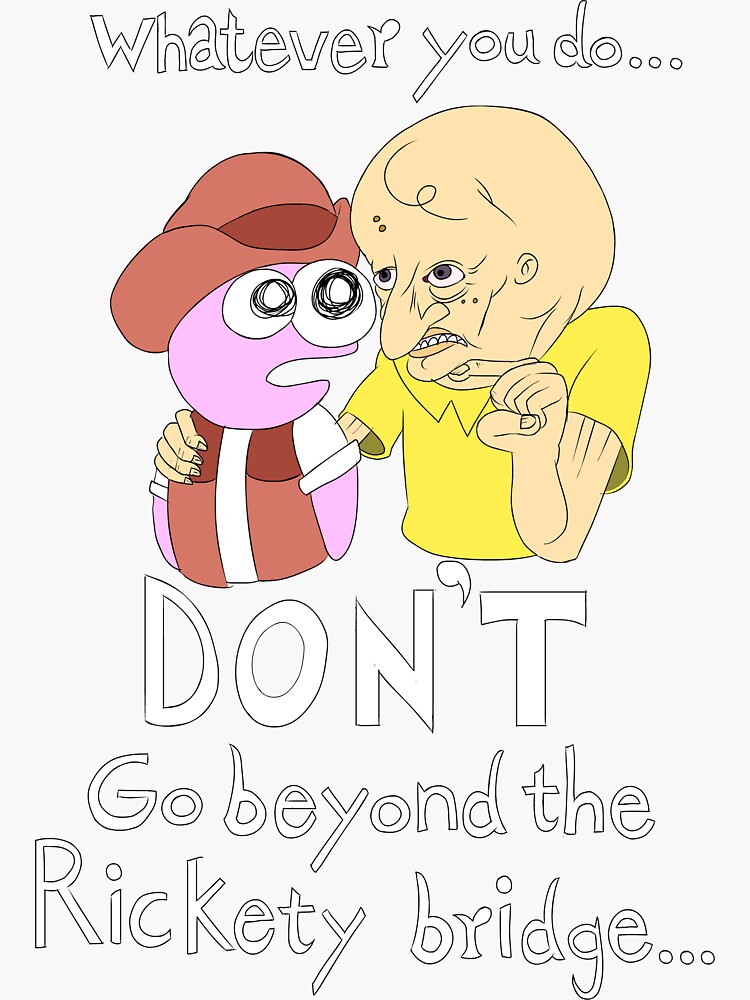 "Smiling Friends Mr. Boss Don't Go Beyond the Rickety Bridge" Sticker ...