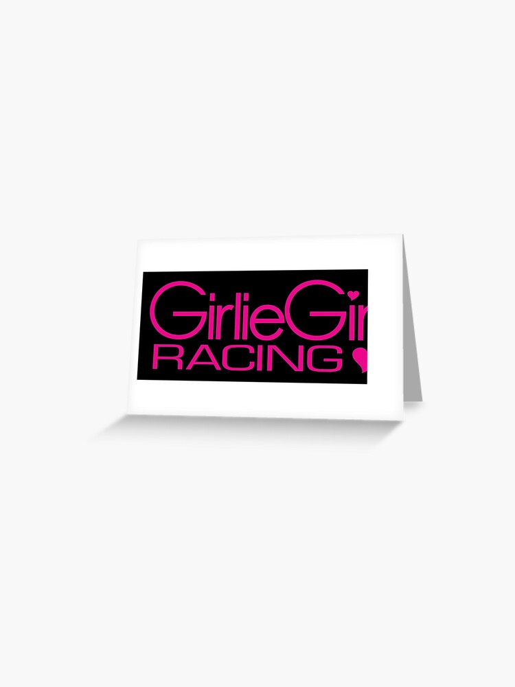 "Girlie Girl Racing - Drift, Custom, Race, Drag..." Greeting Card for ...