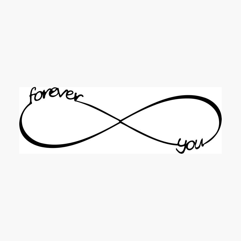 "forever you - für immer du Infinity Love Symbol" Fotodruck von xsylx ...