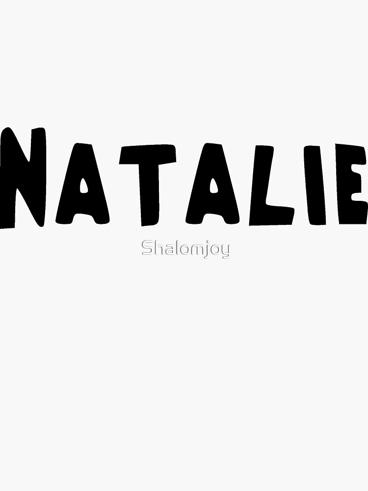 "Natalie" Sticker by Shalomjoy | Redbubble