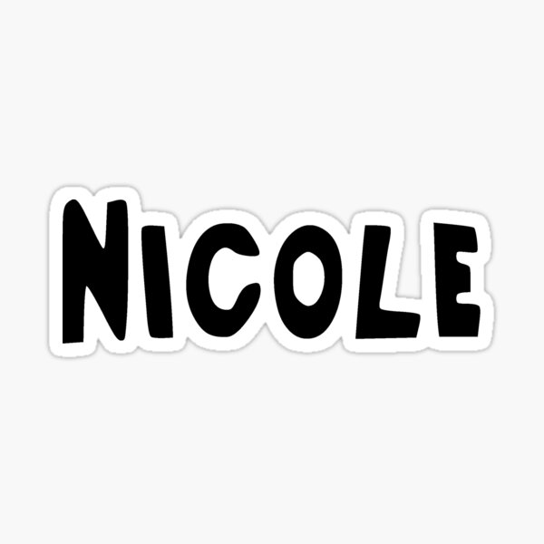 "Nicole" Sticker for Sale by Shalomjoy | Redbubble