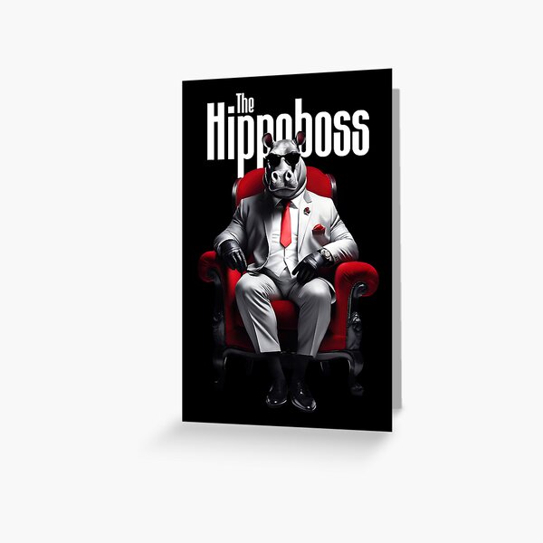 "Hippo boss - Funny Classic Mafia Theme Hippopotamus" Greeting Card for ...