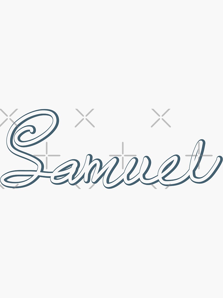 "Samuel - Unique Baby Name Custom Art" Sticker for Sale by ...