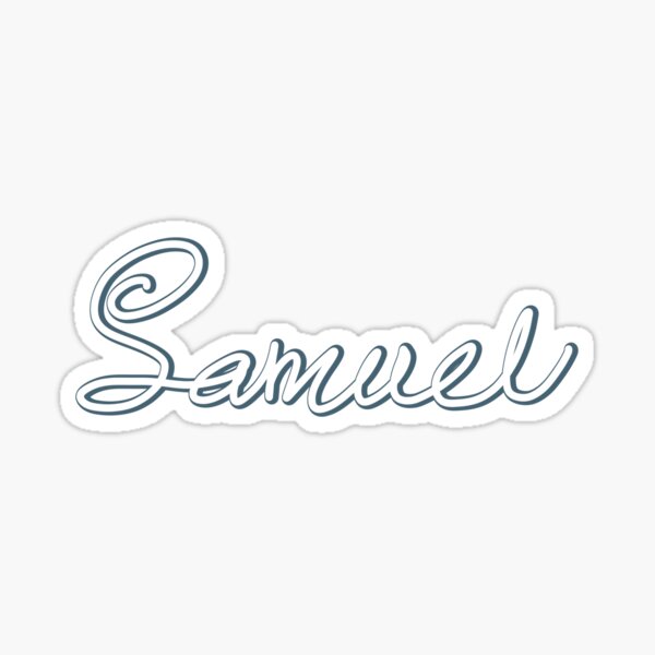 "Samuel - Unique Baby Name Custom Art" Sticker for Sale by ...