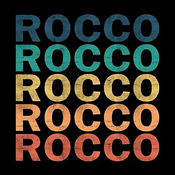 "Rocco Name - Rocco Vintage Retro Proud Name" Sticker for Sale by ...