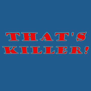 "THAT'S KILLER!" Leggings for Sale by Ska-Beat-Boogie | Redbubble