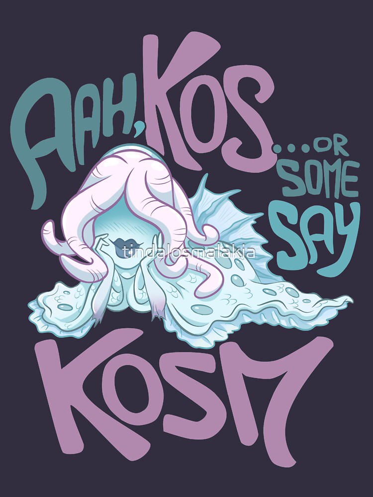 "Kos or some say Kosm" T-shirt for Sale by tindalosmalakia | Redbubble ...