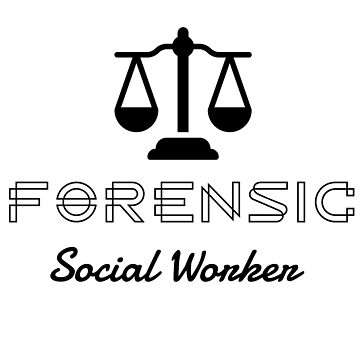"Forensic Social Worker - BSW, MSW, LSW, LCSW, DSW (Justice)" Sticker ...