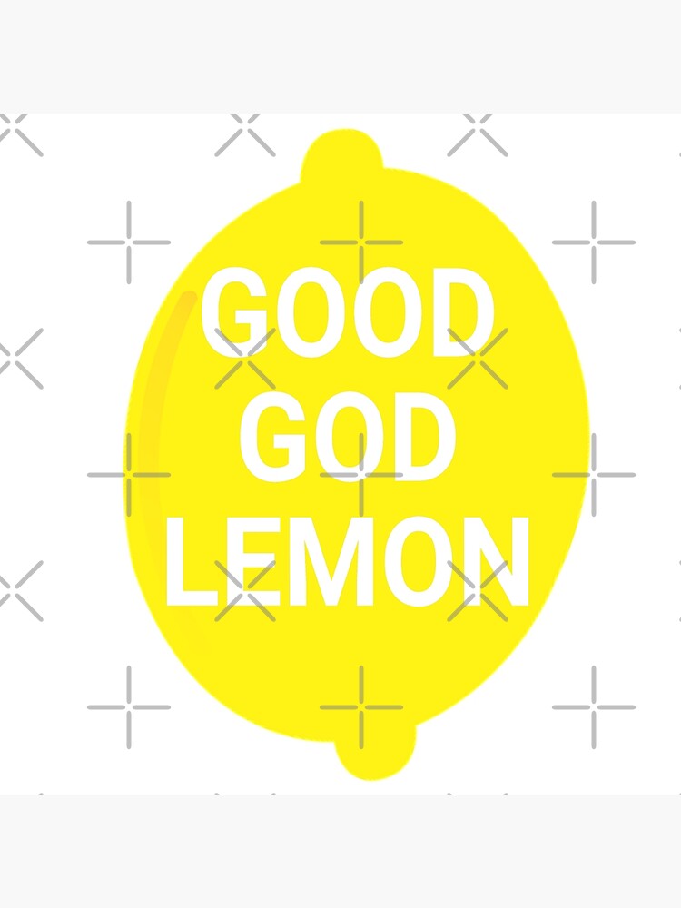 "Good God Lemon - 30 Rock Quote" Art Print by everything-shop | Redbubble