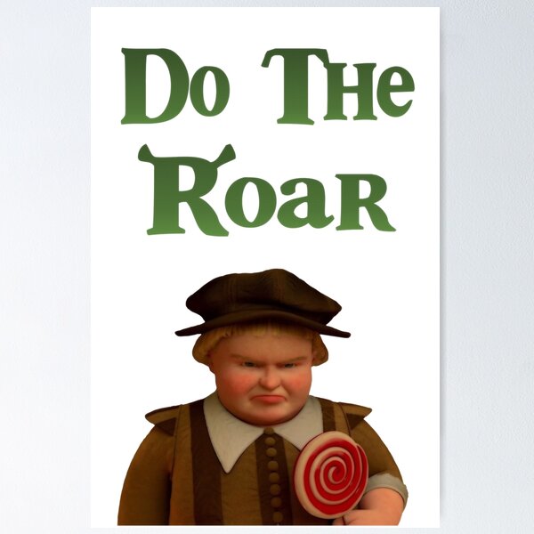 "Do The Roar" Poster for Sale by StephanieBrock | Redbubble