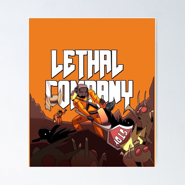"Lethal Company " Poster for Sale by DressedinDecals | Redbubble