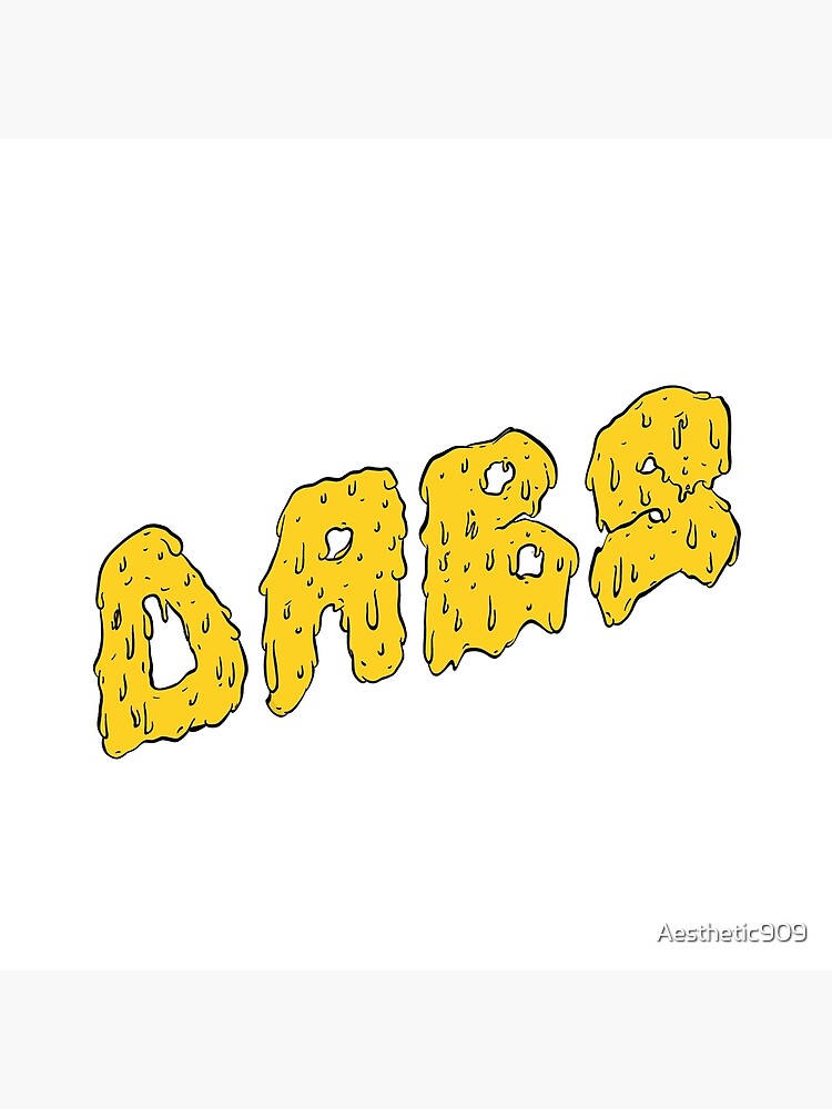 "Dabs Two" Poster by Aesthetic909 | Redbubble